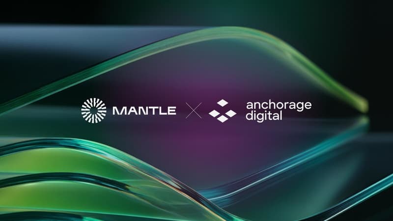 Mantle Partners with Anchorage Digital to Deliver…